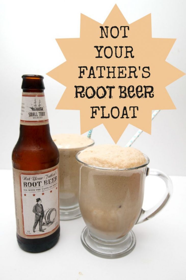 Not Your Father's Root Beer Float Recipe - Just Short of Crazy