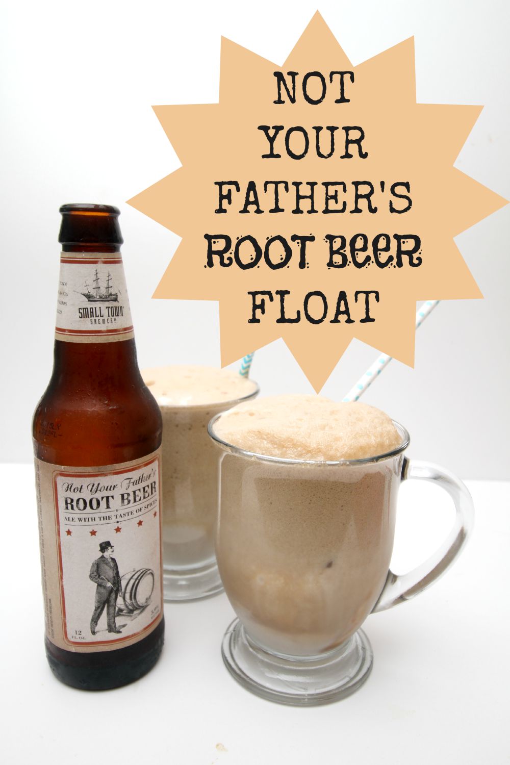 Not Your Father's Root Beer Float Recipe - Just Short of Crazy