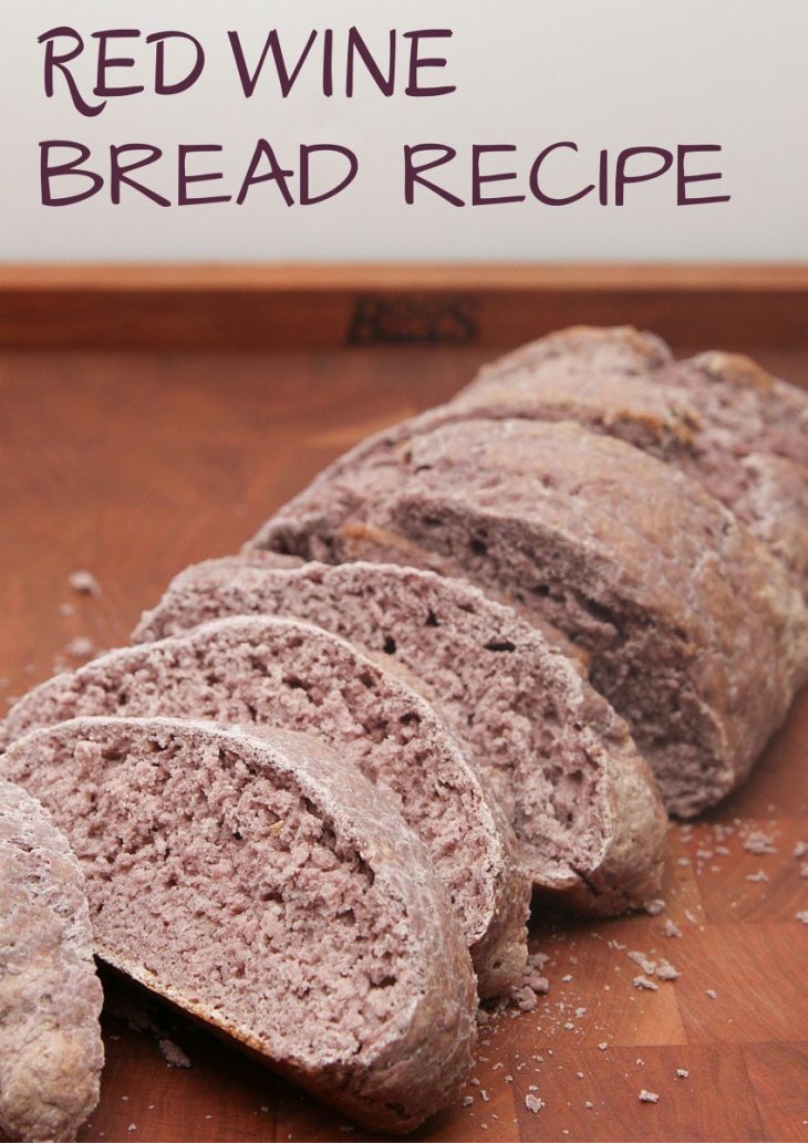 Red Wine Bread Recipe - Just Short of Crazy
