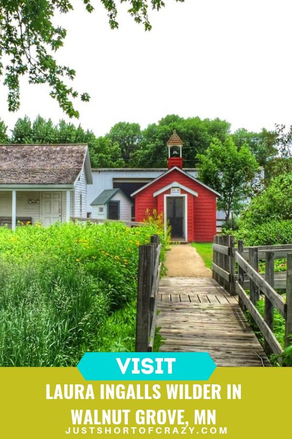 Visit Little House of the Prairie in Walnut Grove, MN - Just Short of Crazy