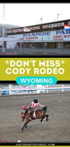 Everything To Know About Going To The Cody Rodeo - Just Short of Crazy
